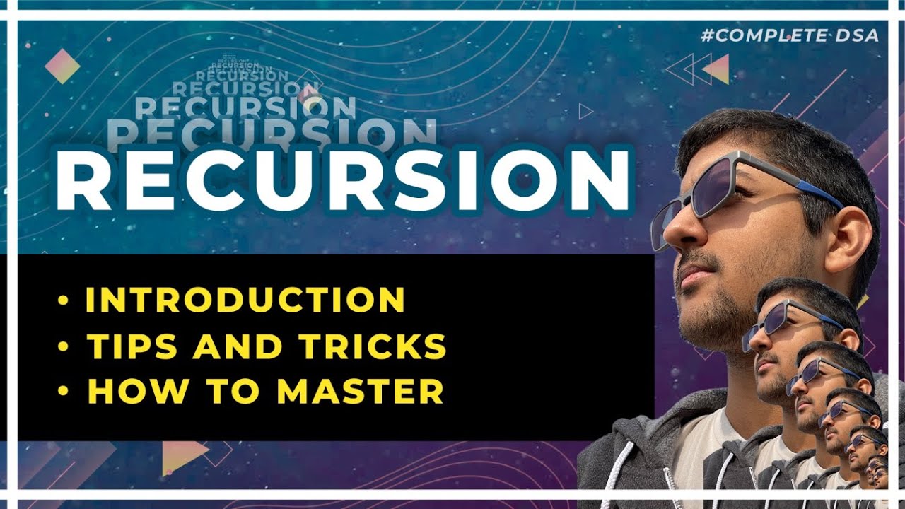Introduction To Recursion Learn In The Best Way Youtube