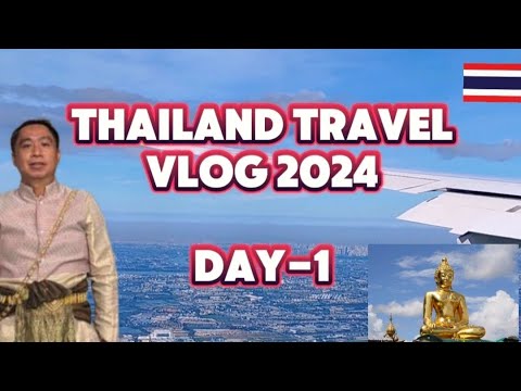 Thailand Travel Vlog 2024 Day 1 Youtube