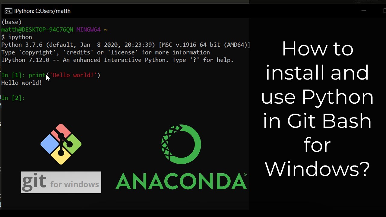 How To Install And Use Python In Git Bash For Windows 10 Youtube