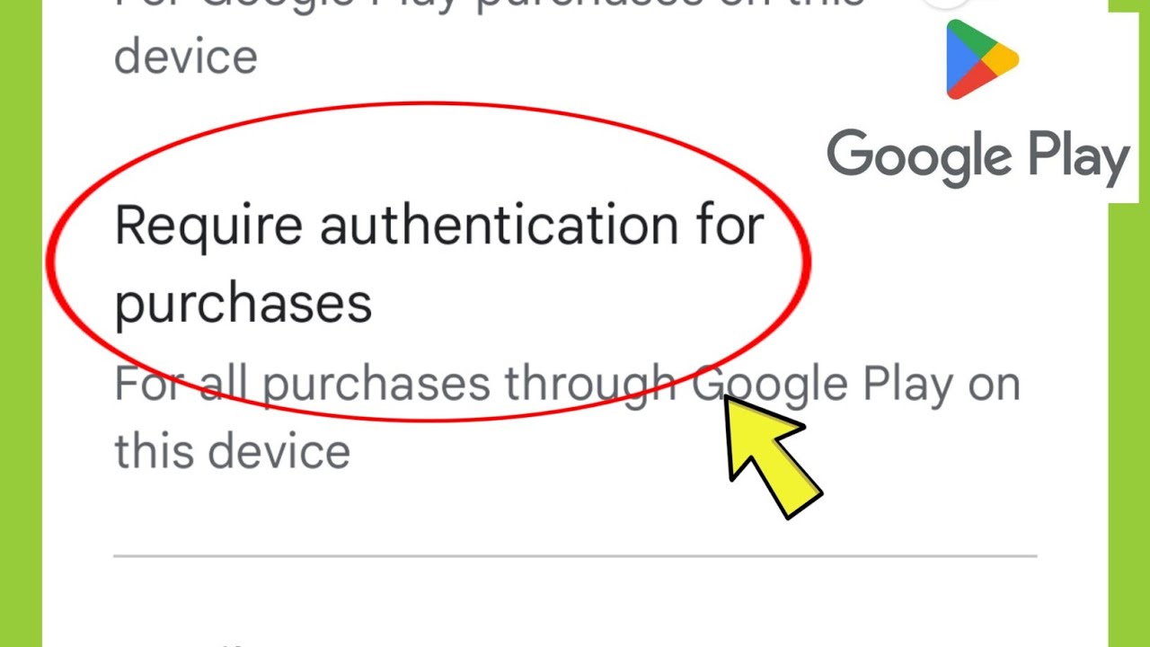 Google Playstore Require Authentication For Purchases Youtube