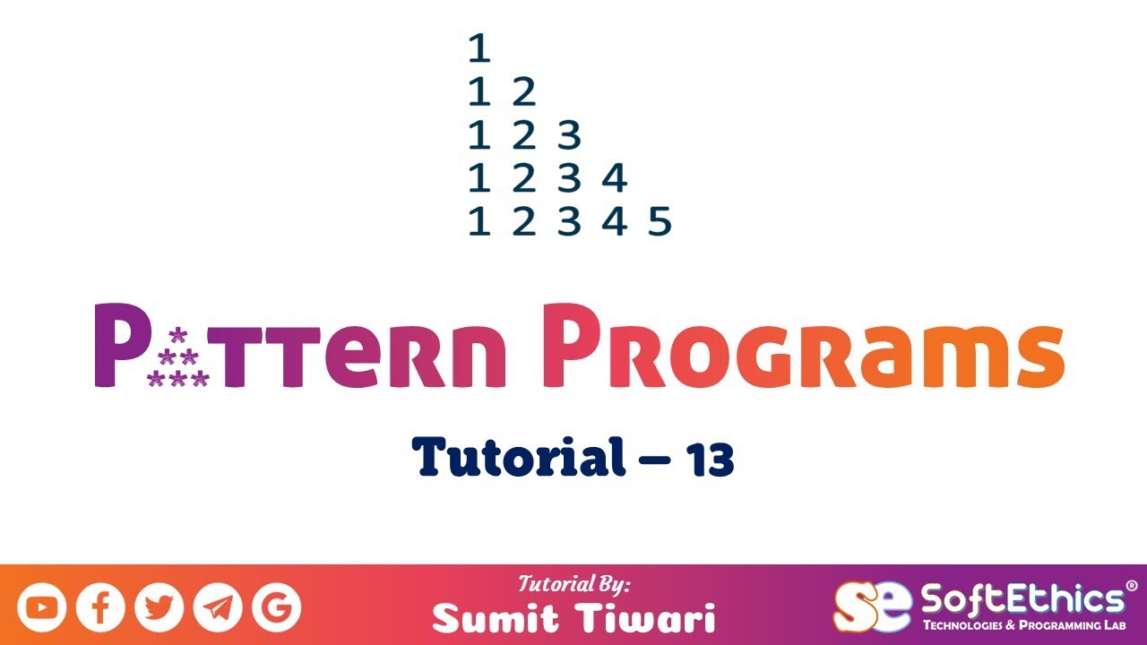 Pattern Programs Tutorial Part 13 Right Angled Triangle Number