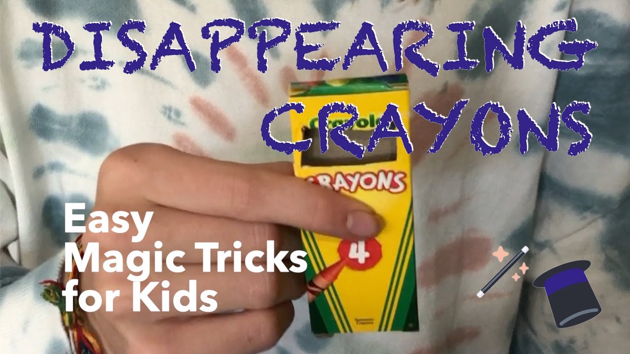 Disappearing Crayons Easy Magic Tricks For Kids Youtube