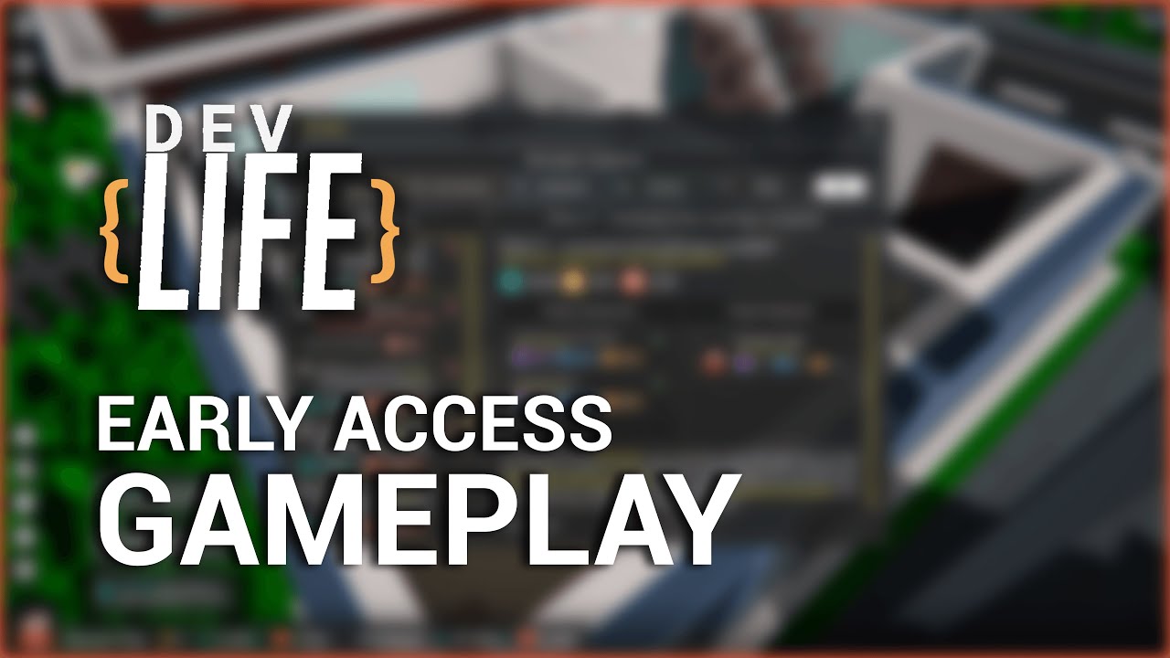 Devlife Official Early Access Gameplay Youtube