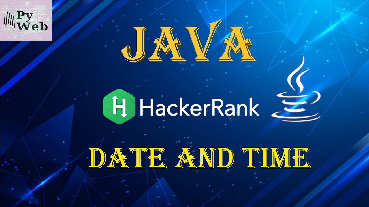 12 Java Date And Time Java Hackerrank Solutions Youtube