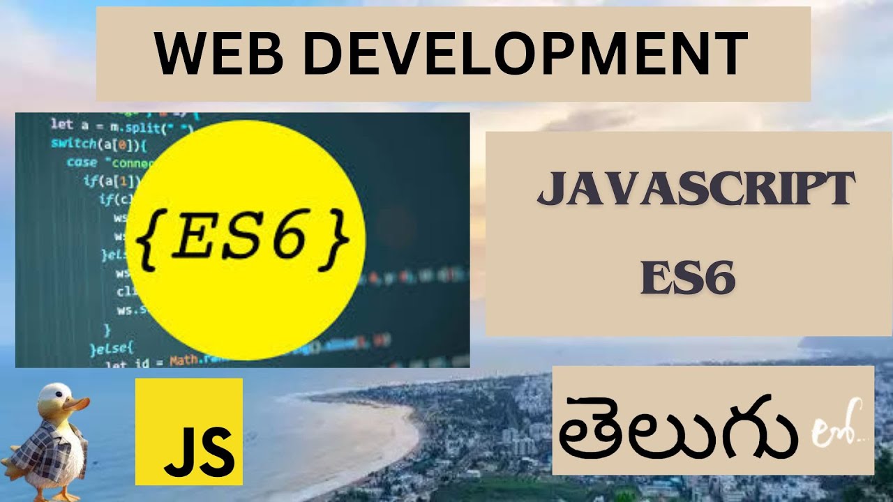 Web Development Javascript Es6 Detail Explanation In Telugu Lesson