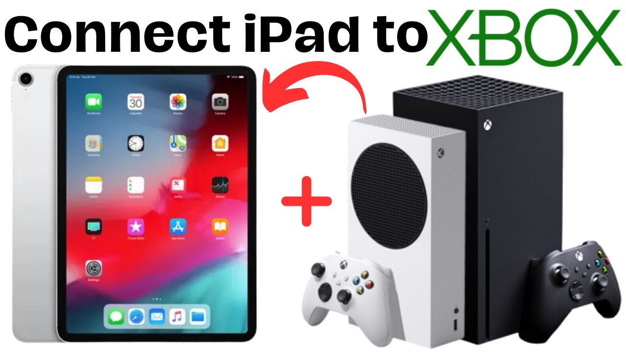 How To Connect Ipad To Xbox Youtube
