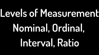 Introduction To Levels Of Measurement Nominal Ordinal Interval Ratio ...