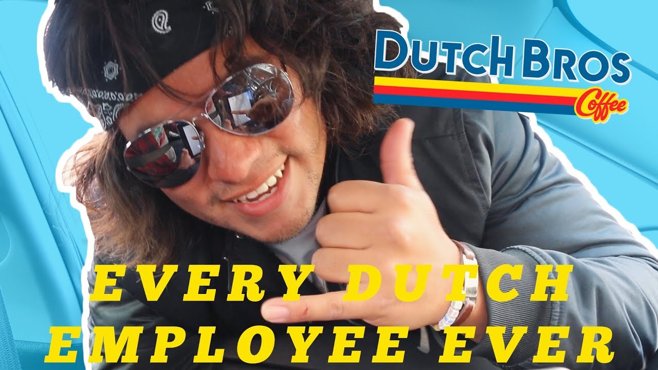 Every Dutch Bros Employee Ever Youtube