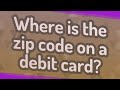 Where Is The Zip Code On A Debit Card What Is A Zip Code On Debit Card ...