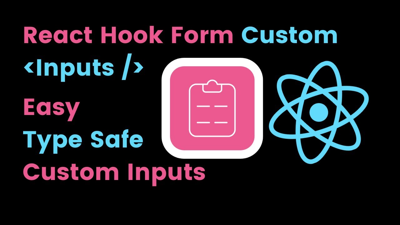 React Hook Form Custom Inputs Tutorial Youtube