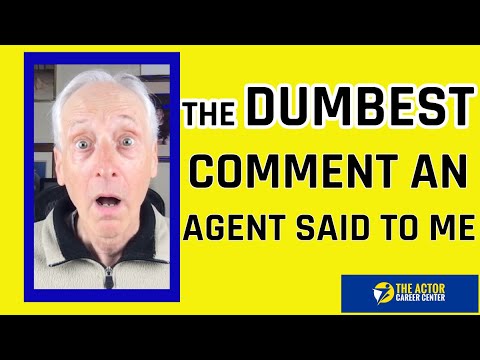 Short The Dumbest Comment I Ever Heard From An Agent Unbelievable