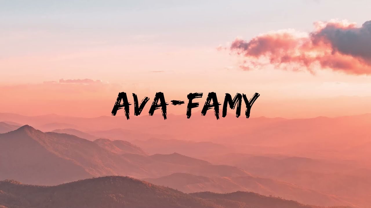 Famy Ava Lyrics Chords Chordify