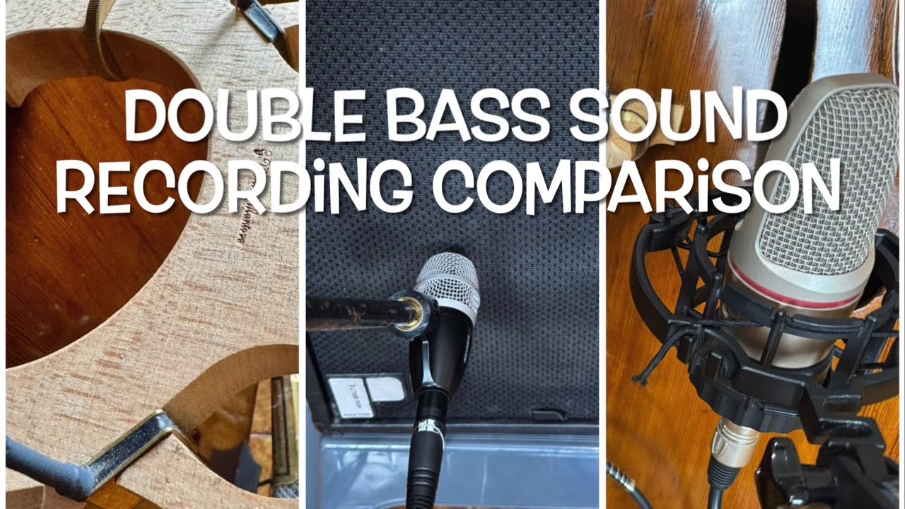 Double Bass Sound Recording Comparison Youtube