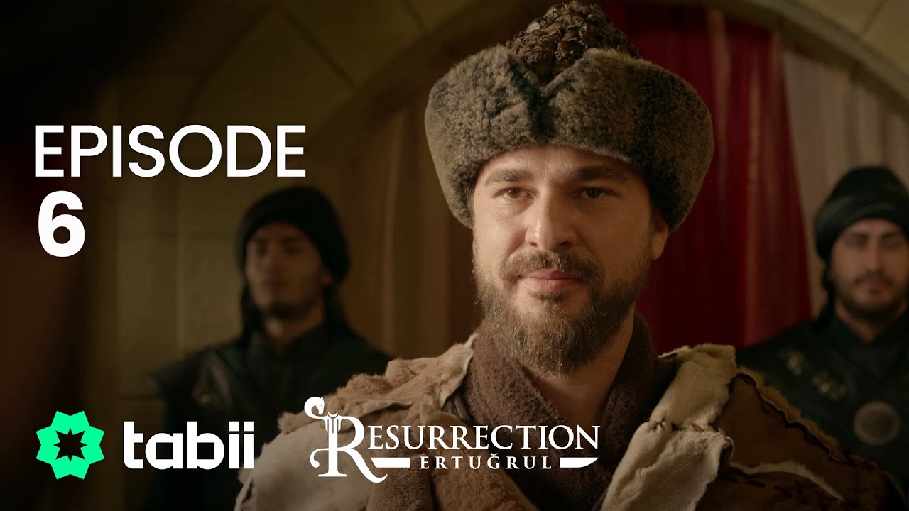 Resurrection Ertuğrul Episode 6 Youtube