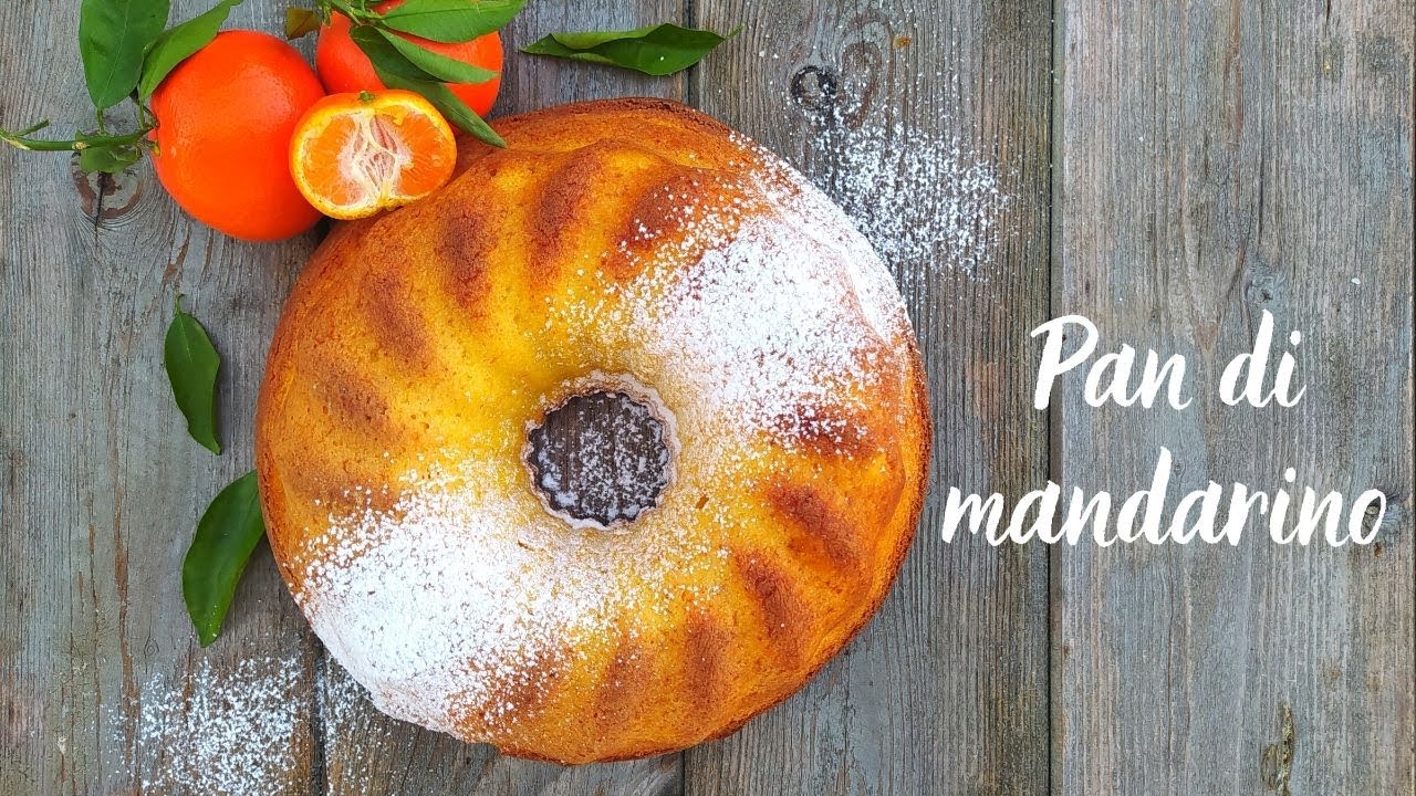 Pan Di Mandarino Youtube