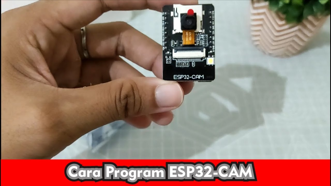 Tutorial Cara Program Dan Menggunakan Esp32 Cam Membuat Cctv Sendiri