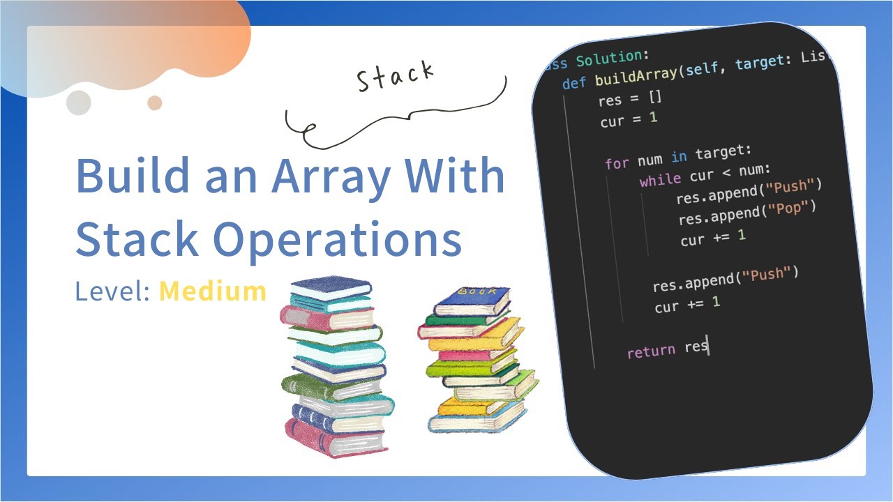 Build An Array With Stack Operations Leetcode 1441 Python