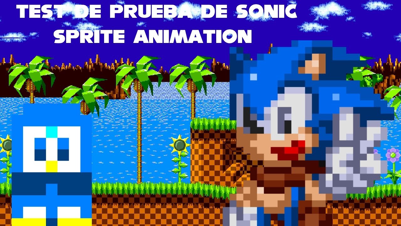 Test De Prueba De Sonic Sprite Animation Youtube