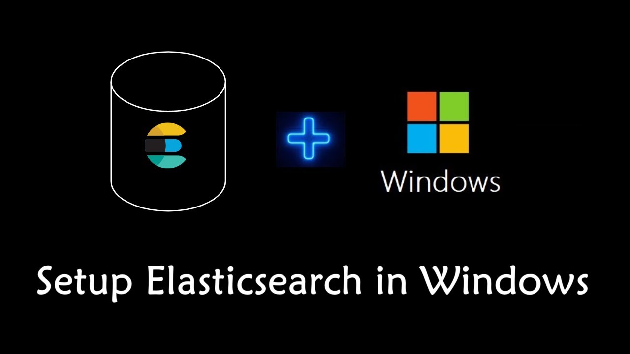 Install And Configure Elasticsearch In Windows Youtube