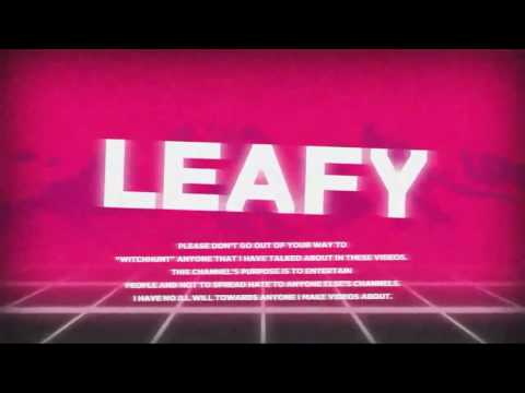 Leafyishere New Intro Youtube