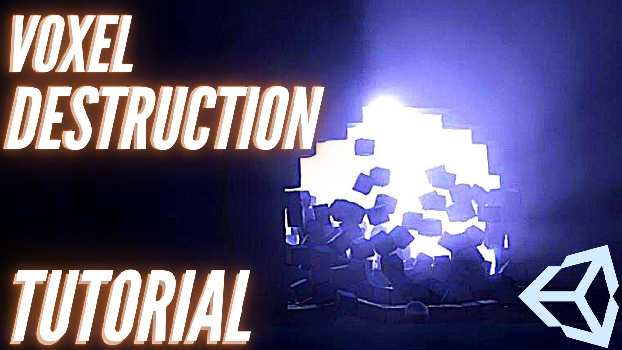 Voxel Destruction Physics Unity Tutorial Youtube