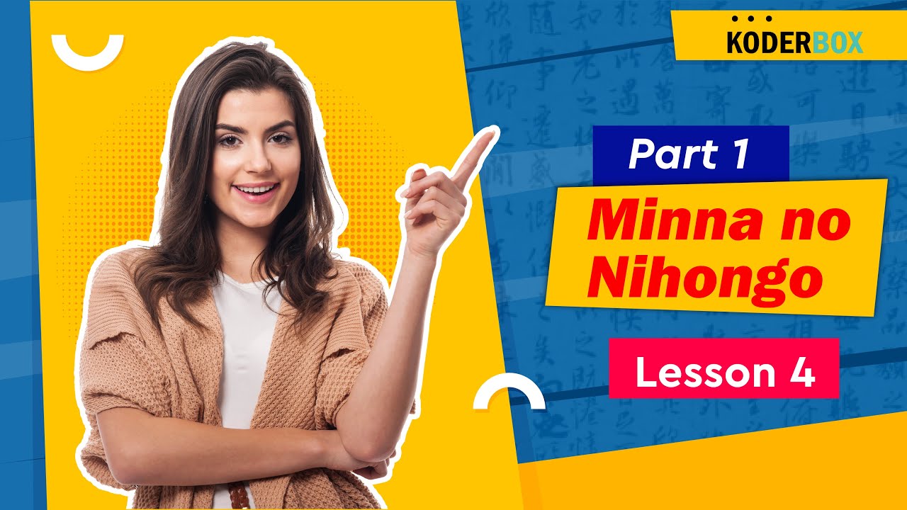 Jlpt N5 Chapter 4 Part 01 Learn Japanese With Koderbox