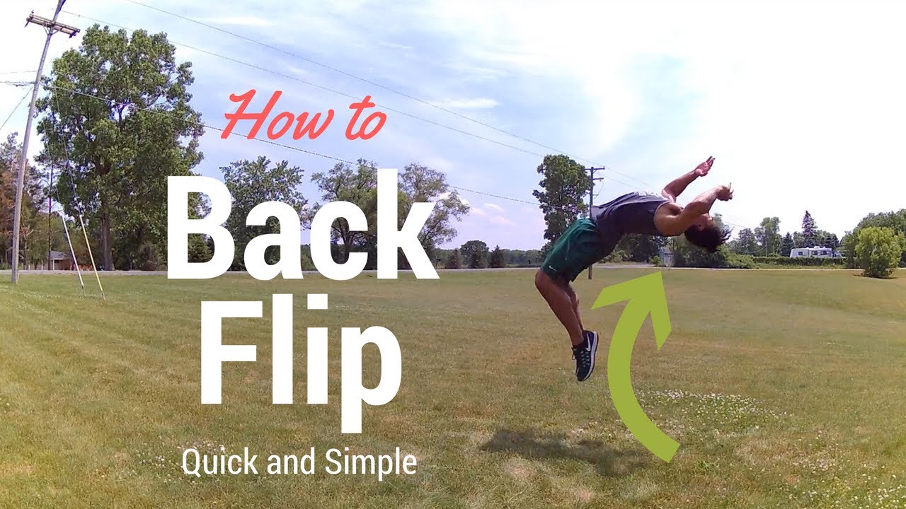 How To Do A Backflip Quick And Simple Tutorial Youtube
