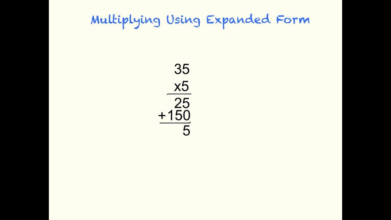 Expanded Form Multiplication