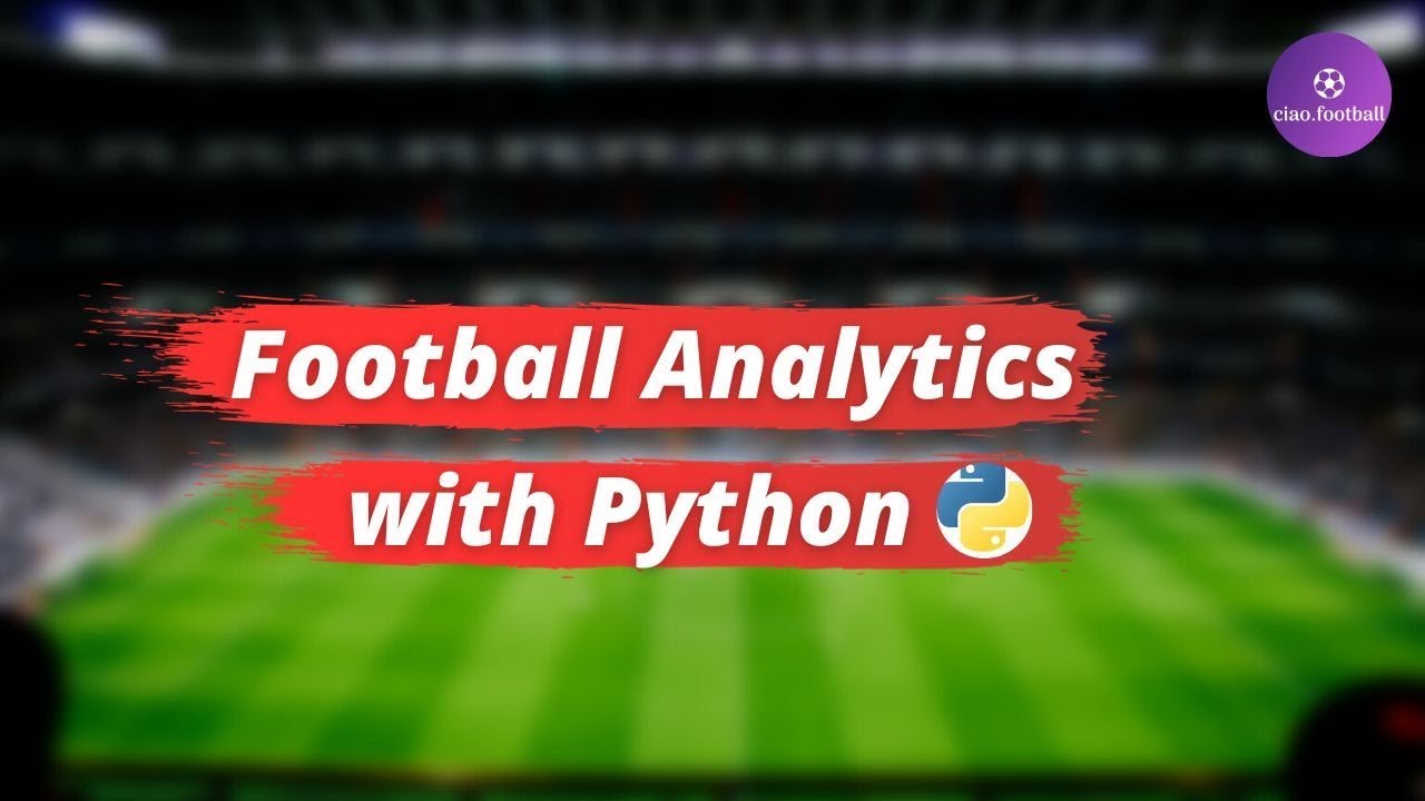 Football Soccer Data Analytics In Python Getting Started With