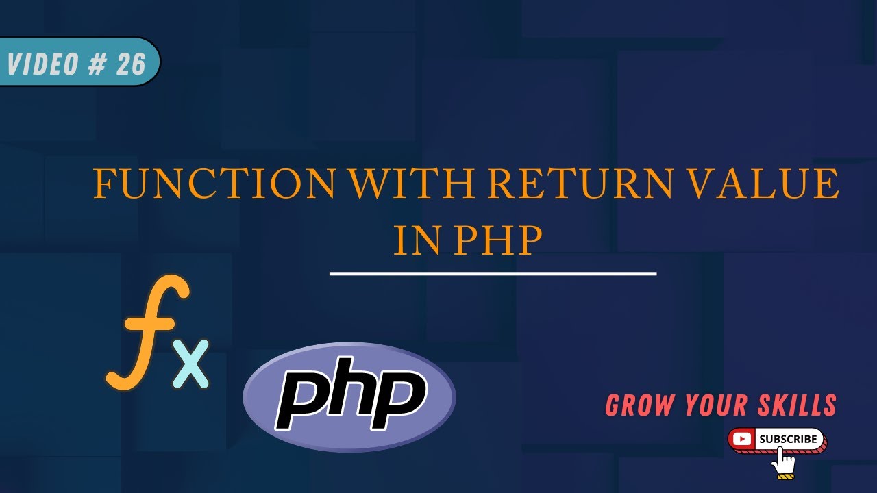 Php Functions With Return Values Php Course Video 26 Function With