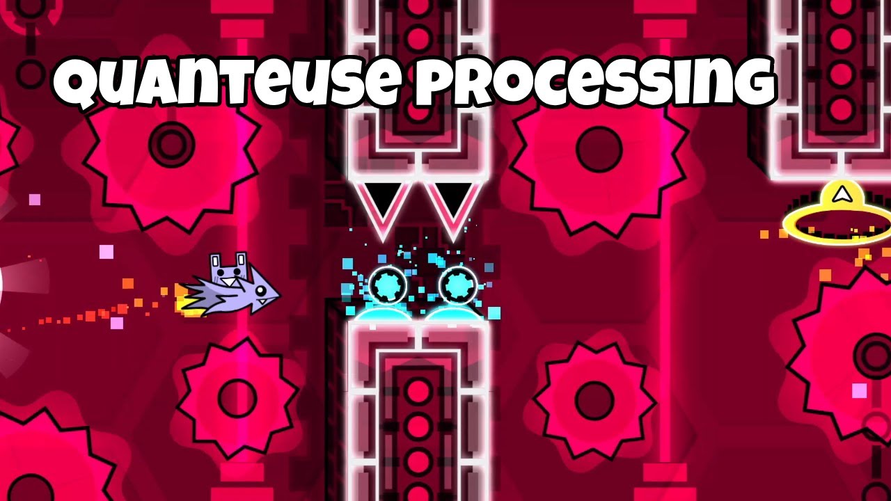Top 10 Quanteuse Processing 4k 60fps Geometry Dash Showcase