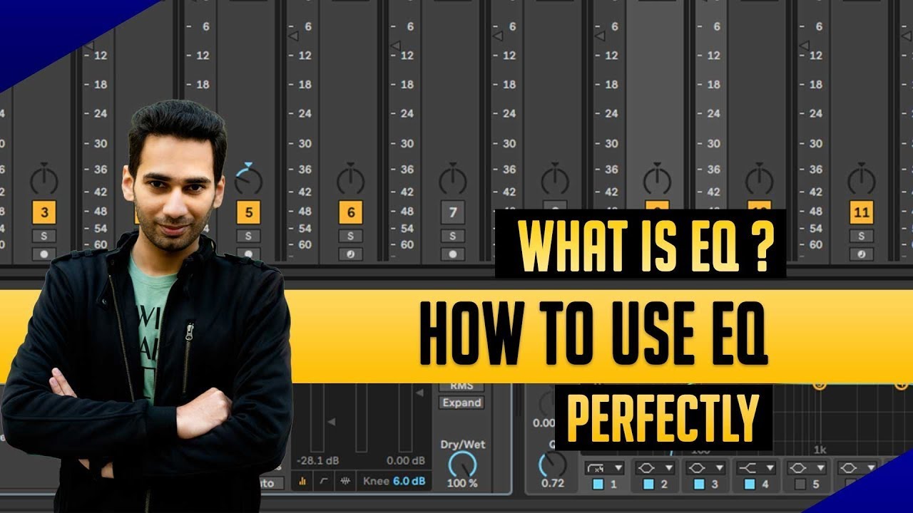 Eq Explained How To Use Eq Youtube
