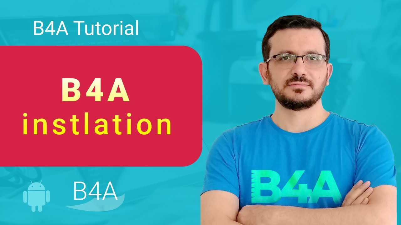 B4x B4a Android Tutorial Installation Guide For Beginners Youtube
