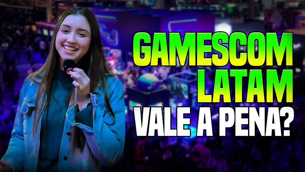 Gamescom Latam 2024 é Melhor Que A Bgs Youtube