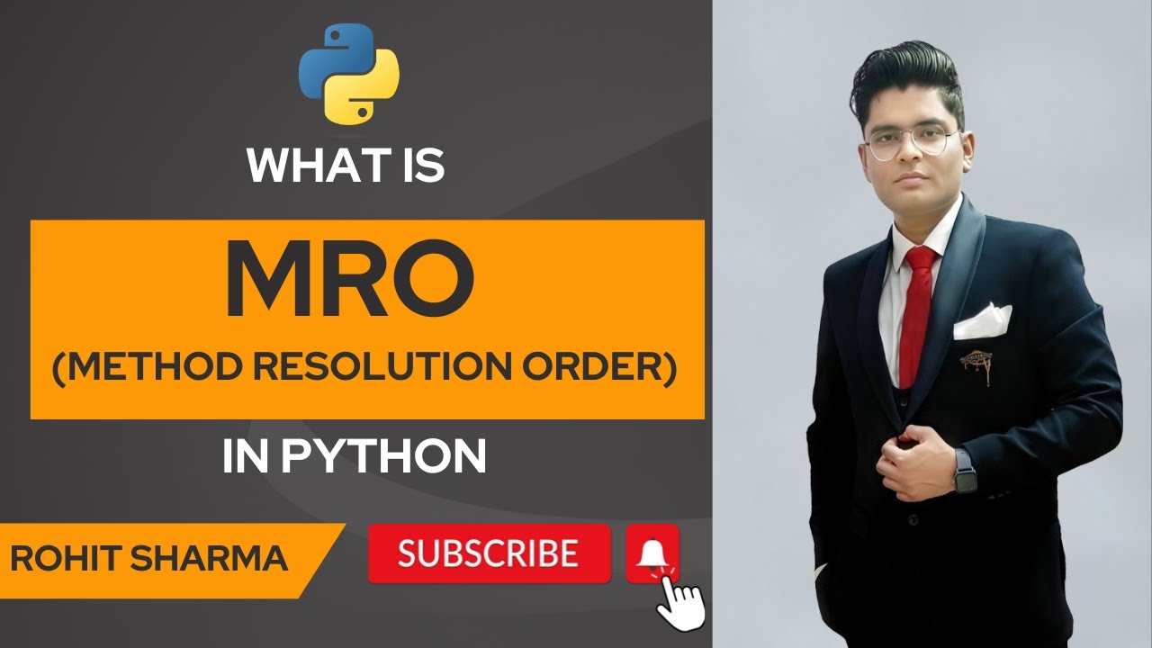 What Is Mro In Python Method Resolution Order By Rohit Sharma