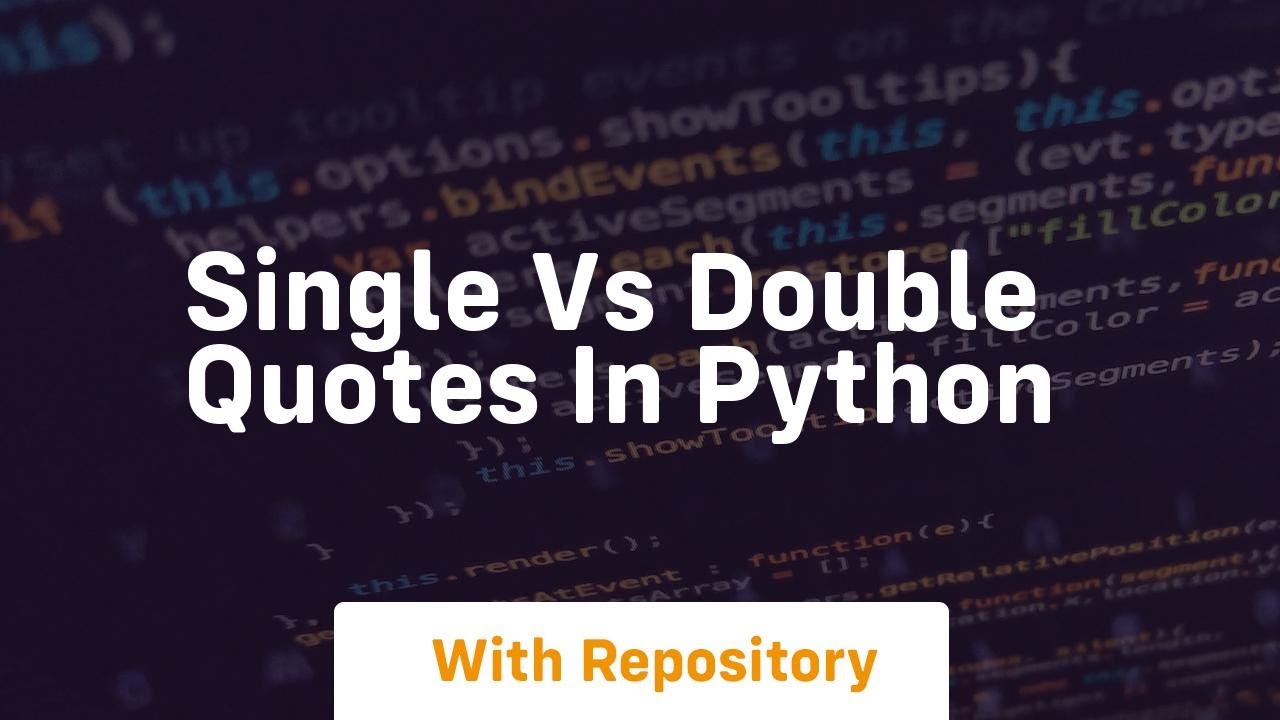 Single Vs Double Quotes In Python Youtube