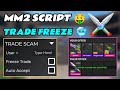 New Mm2 Trade Scam Script Freeze Game 2026 Working On Valentine S Update Camscripter 374k Views ...