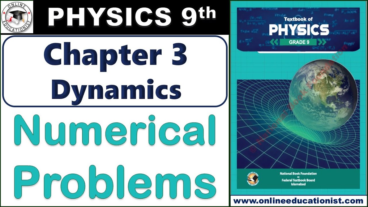 Numerical Problems Physics 9th Chapter 3 Dynamics National Book