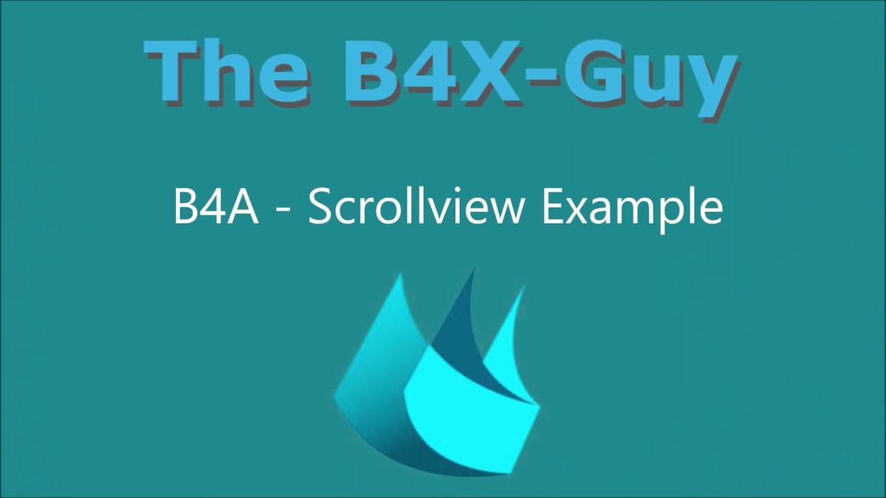 B4a Scrollview Tutorial Incl Source Code Youtube