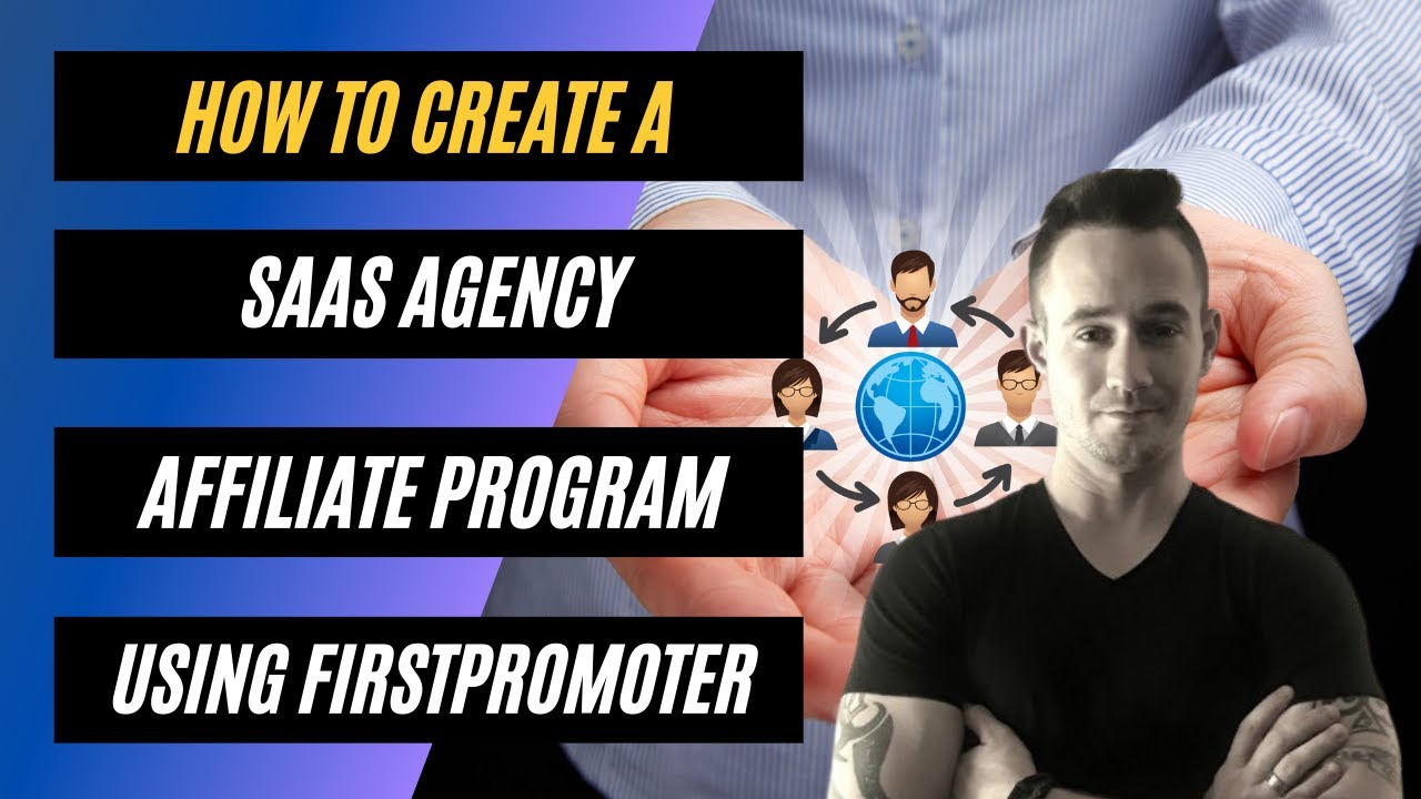 How To Create An Affiliate Program For Your Saas Agency Using