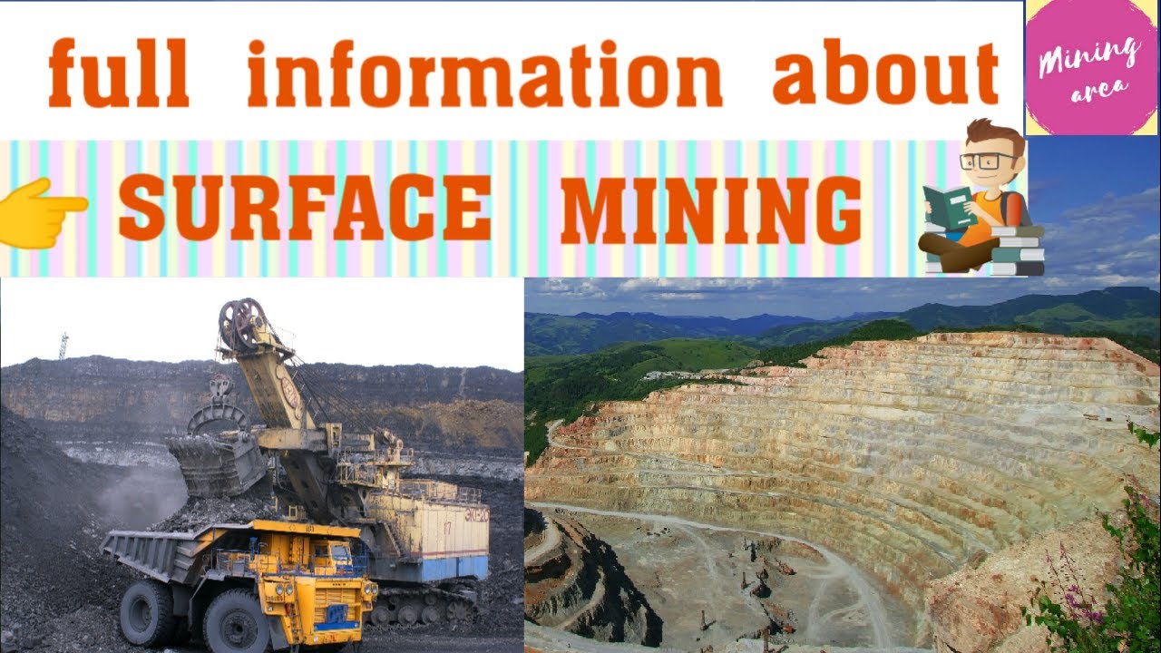 Surface Mining Method 1 1 Introduction Youtube