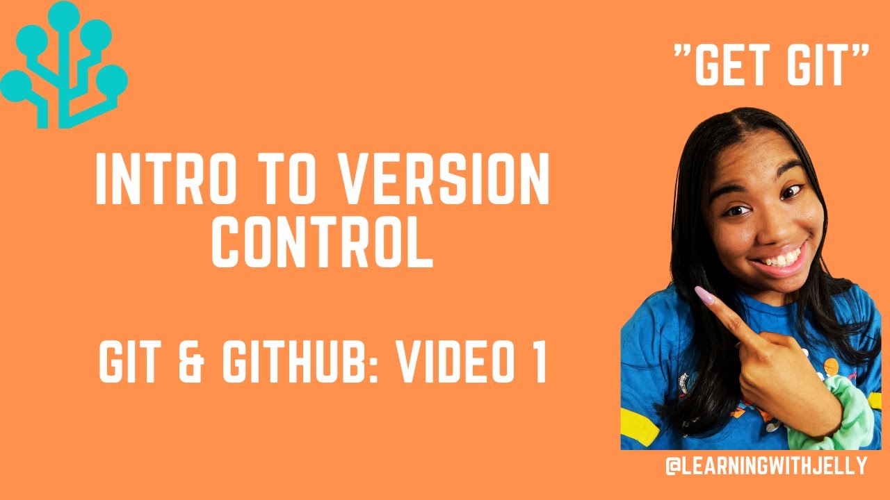 Intro To Version Control Git And Github Tutorial Series Video 1