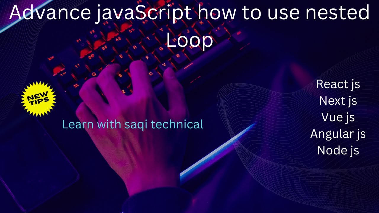 Lecture No 37 Advance Javascript How To Use Nested Loops Urdu Hindi