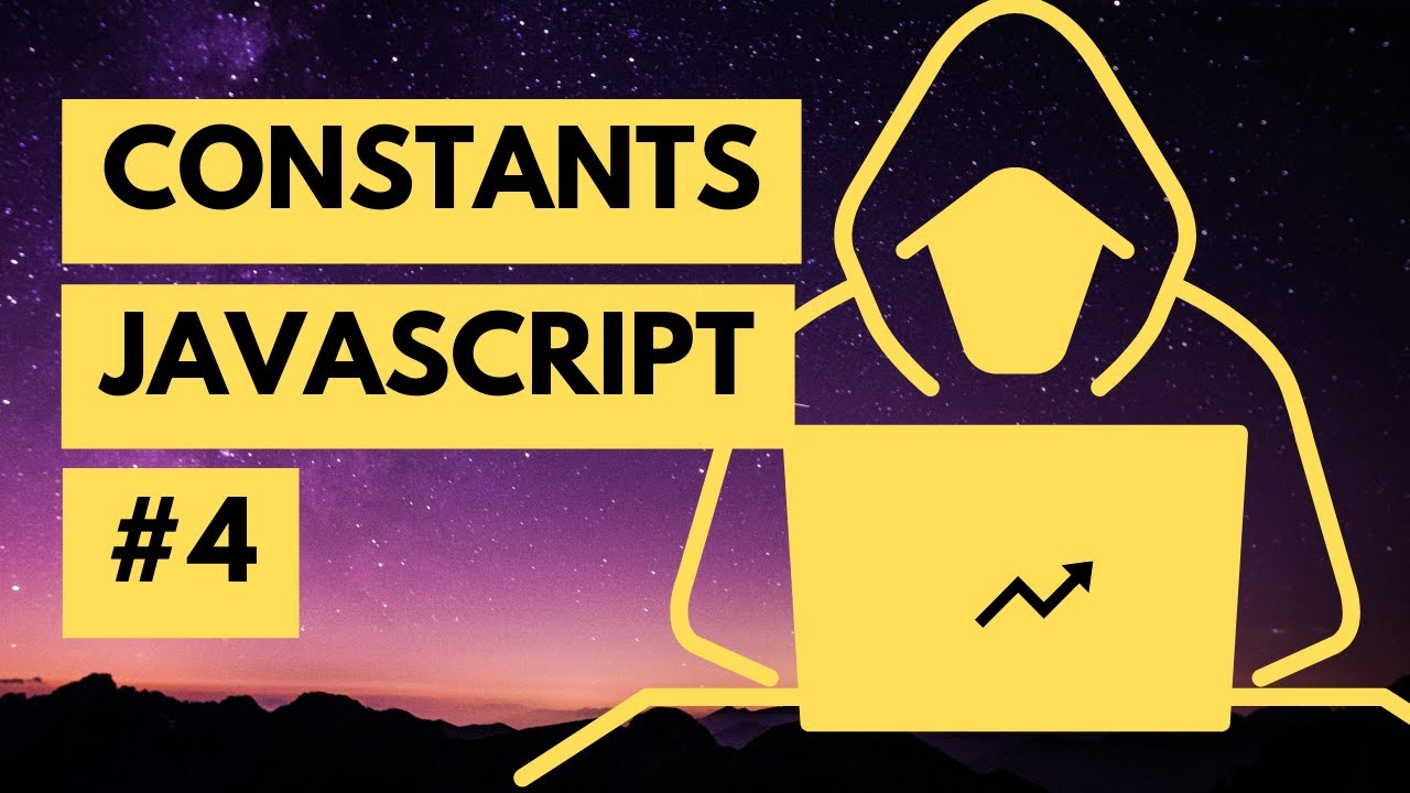 Javascript Constants Demystified The Definitive Guide 2023 Youtube