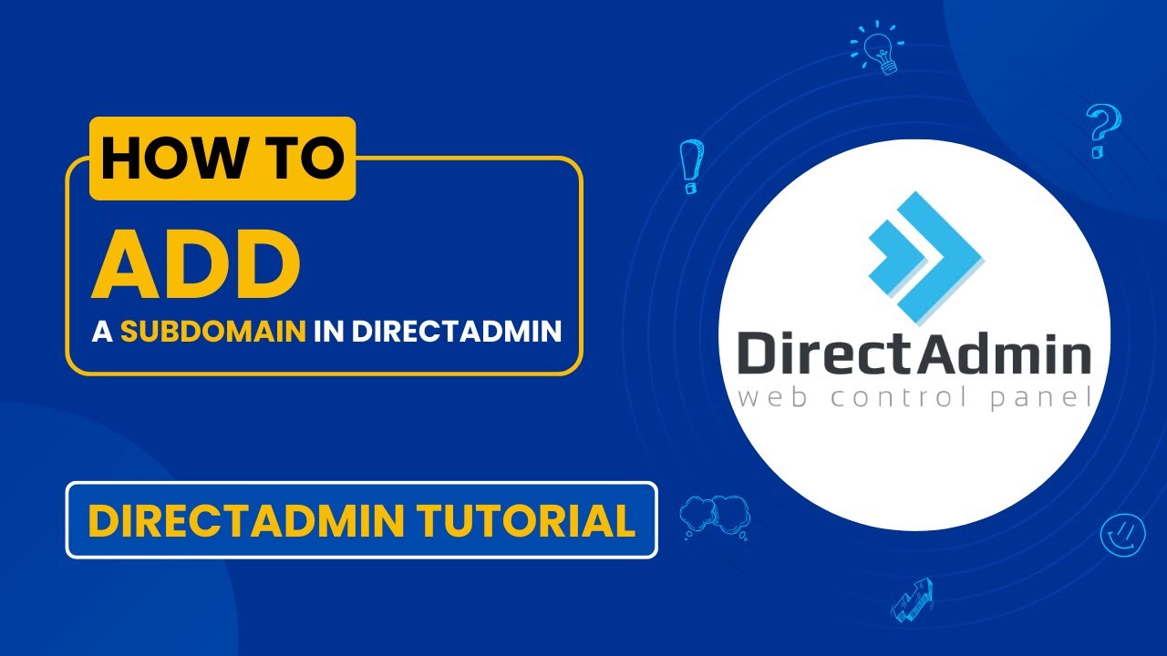 How To Add A Subdomain In Directadmin Step By Step Tutorial Youtube