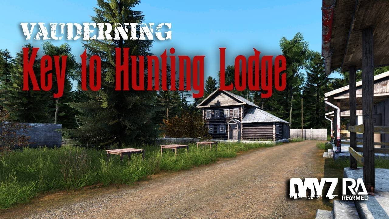 Key To Hunting Lodge Vauderning Valning Dayz Rearmed Dayzrearmed Youtube