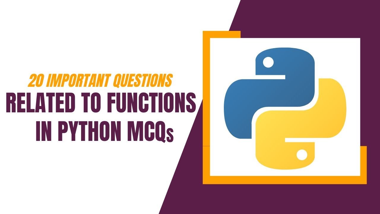 Functions In Python Mcqs L Top 20 Python Function Questions And Answers