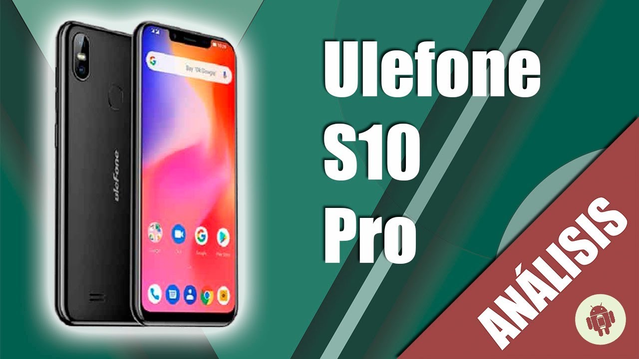 Review Ulefone S10 Pro Análisis En Español Youtube