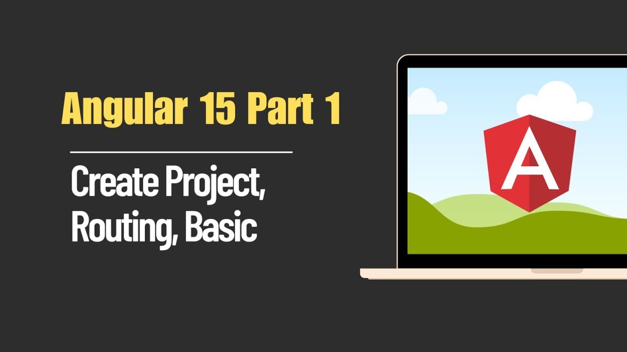 Angular Tutorial 15 Part 1 Create New Project In Angular Youtube