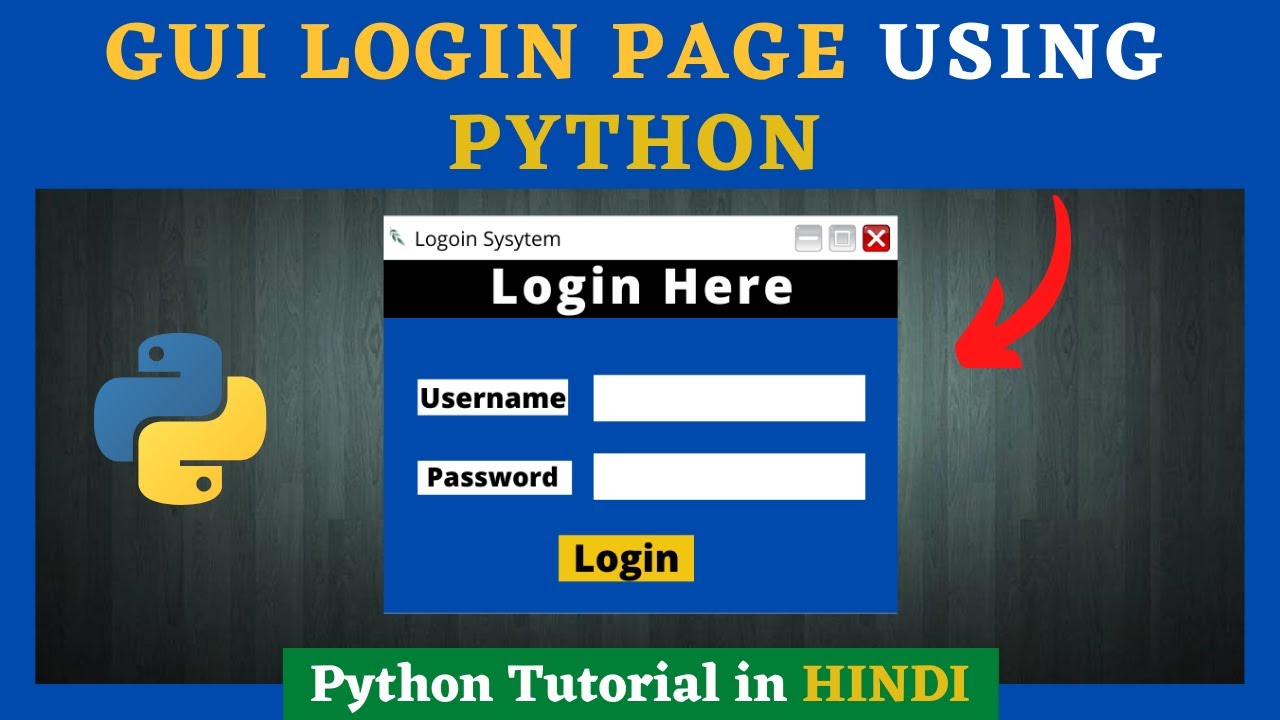How To Create Login Page Gui Using Python Python Tkinter Hindi
